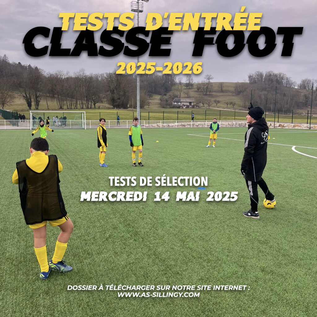 CONCOURS D’ENTRÉE CLASSE FOOT 2025-2026 - As Sillingy